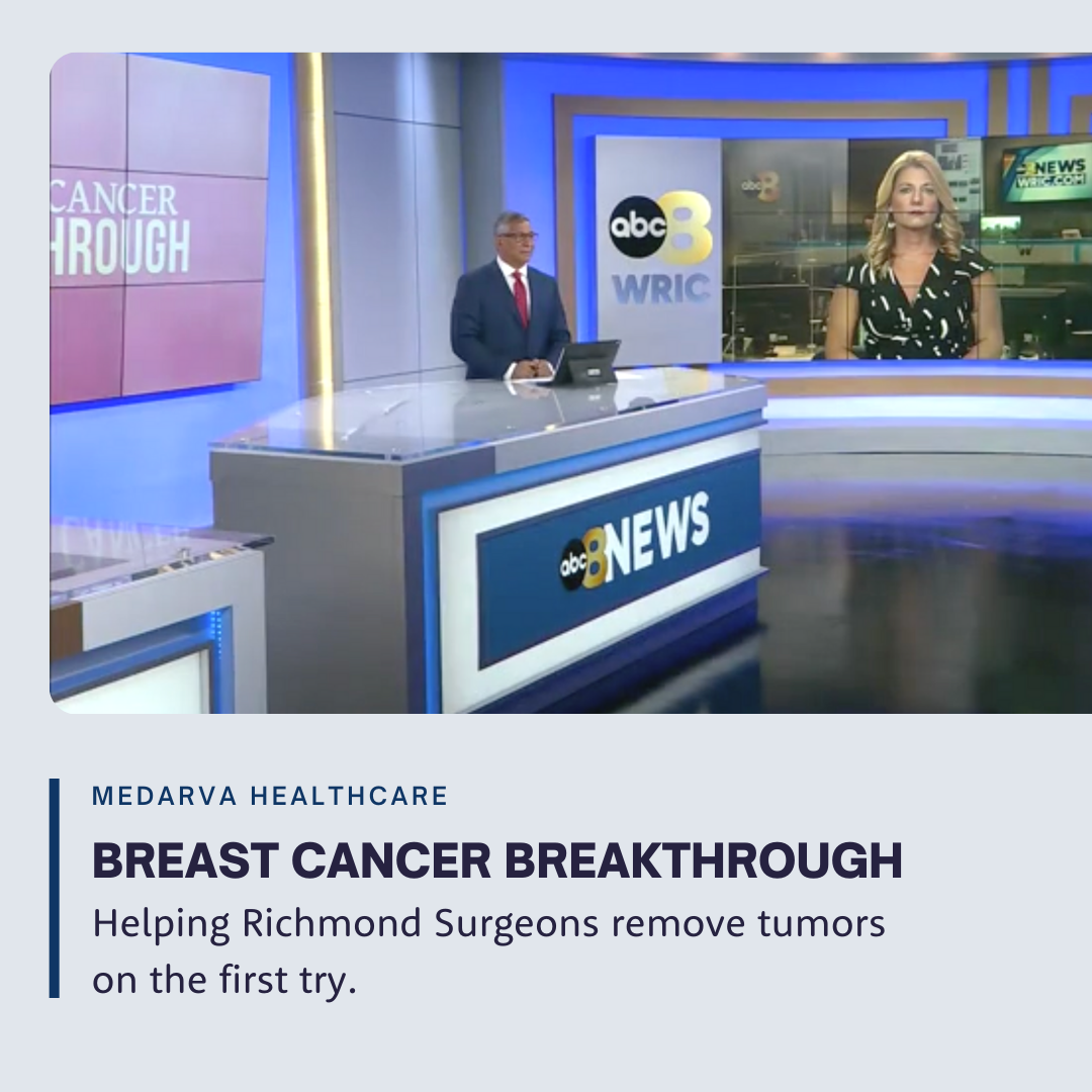 MEDRVA Healthcare First in Virginia with Device To Reduce Breast Cancer Surgeries - MedRVA ...
